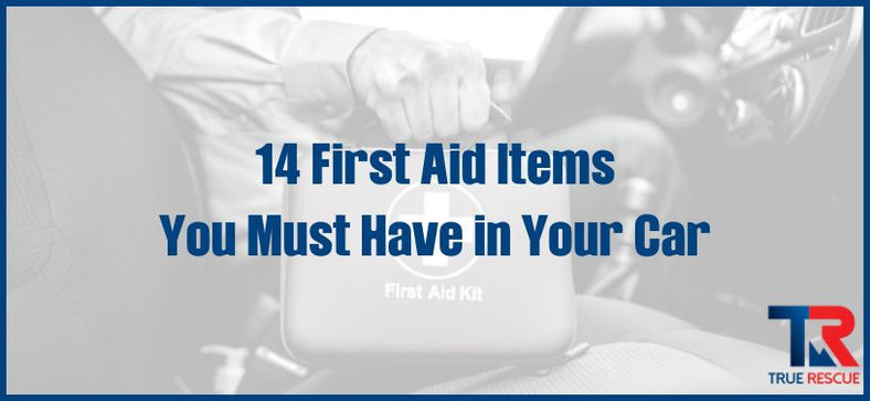 Car First Aid Kit Checklist - 14 Must-Haves & Additional Items